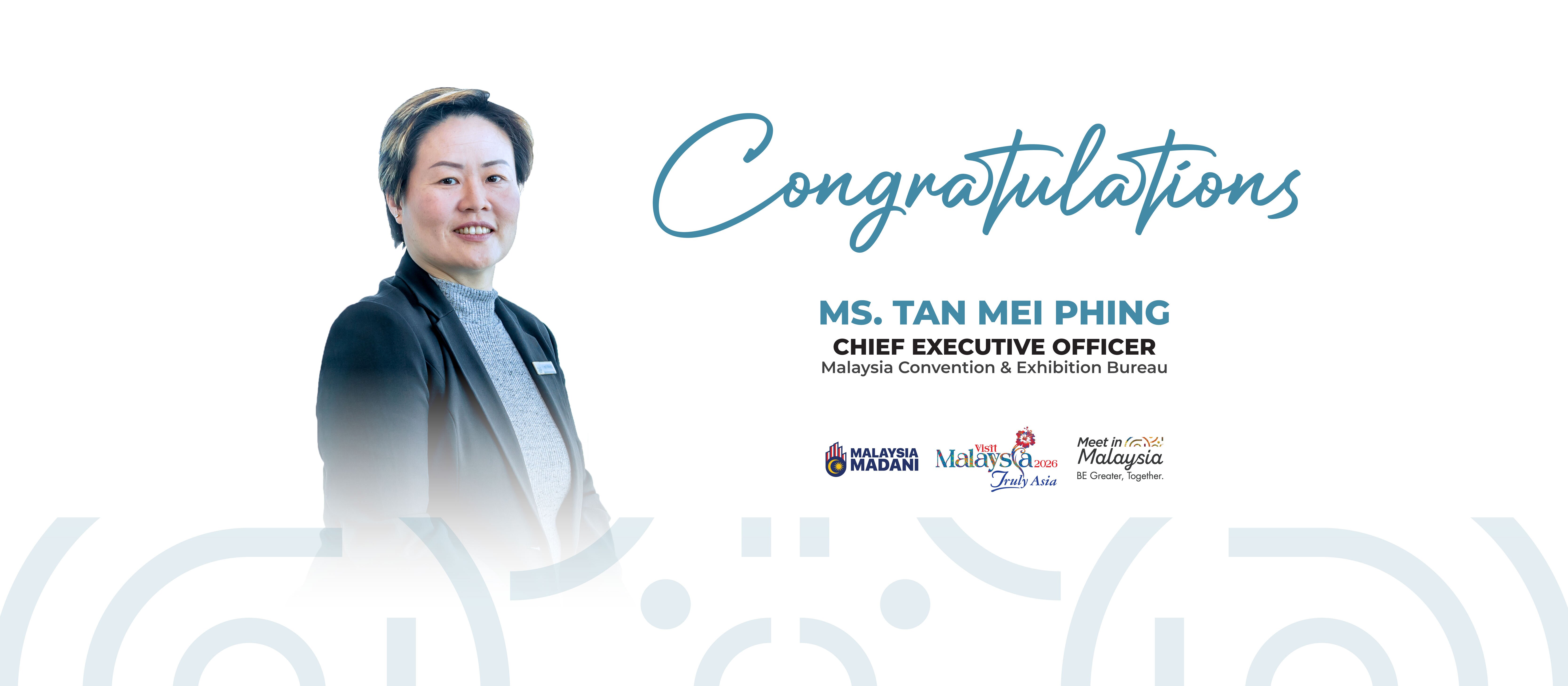 MALAYSIA CONVENTION & EXHIBITION BUREAU APPOINTS TAN MEI PHING AS CEO - Press Release | MyCEB